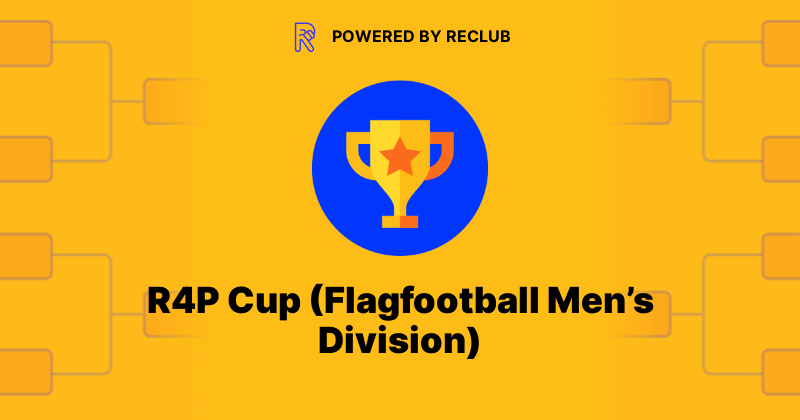 R4P Cup (Flagfootball Men’s Division) - Reclub