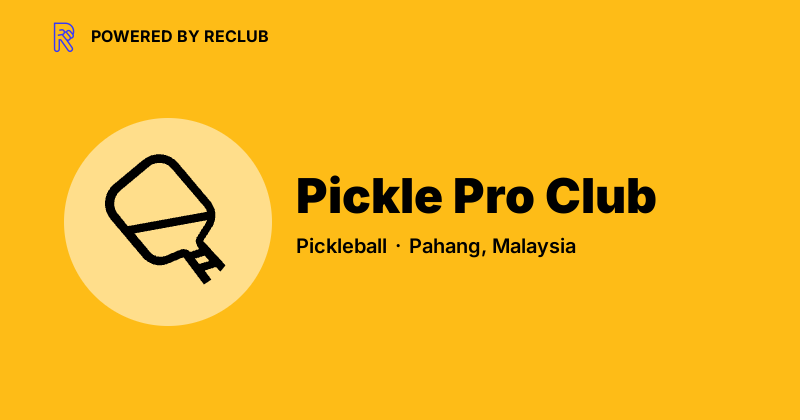 Pickle Pro Club - Reclub