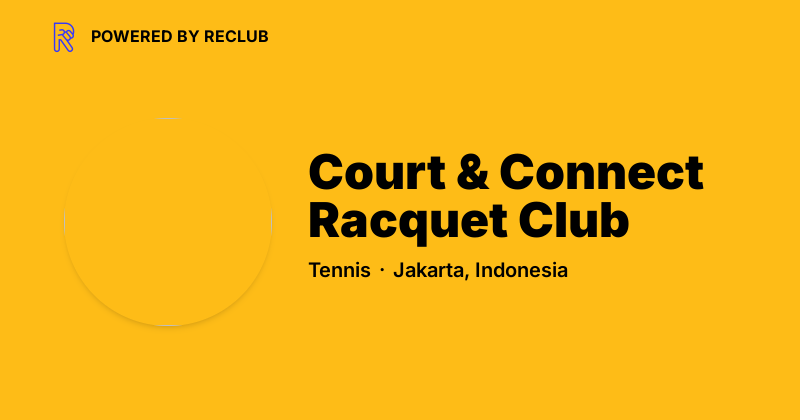 Court & Connect Racquet Club