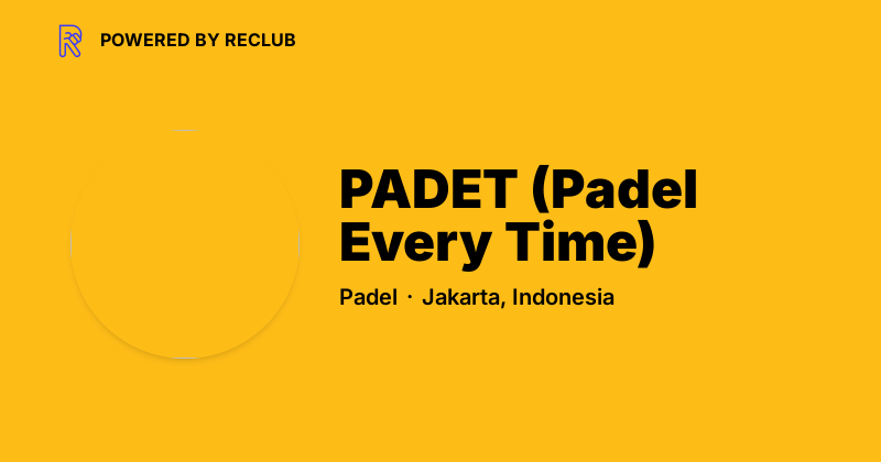 PADET (Padel Every Time)