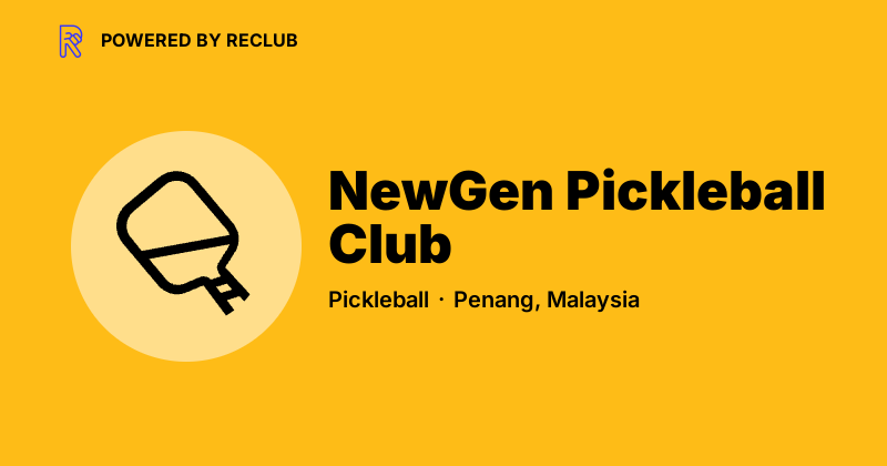 NewGen Pickleball Club - Reclub