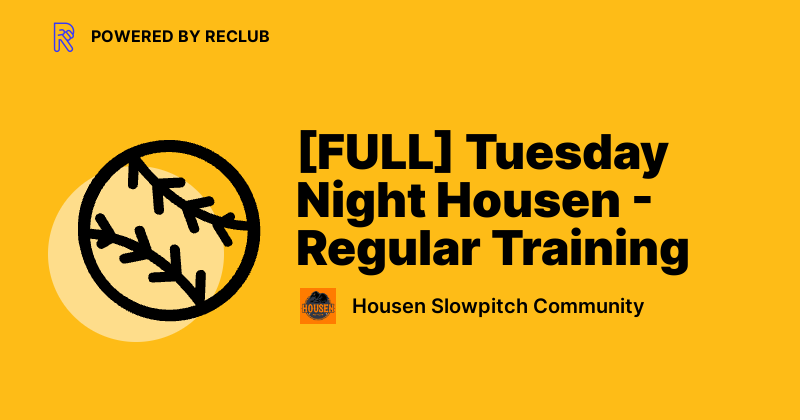 [FULL] Tuesday Night Housen - Regular Training - Reclub