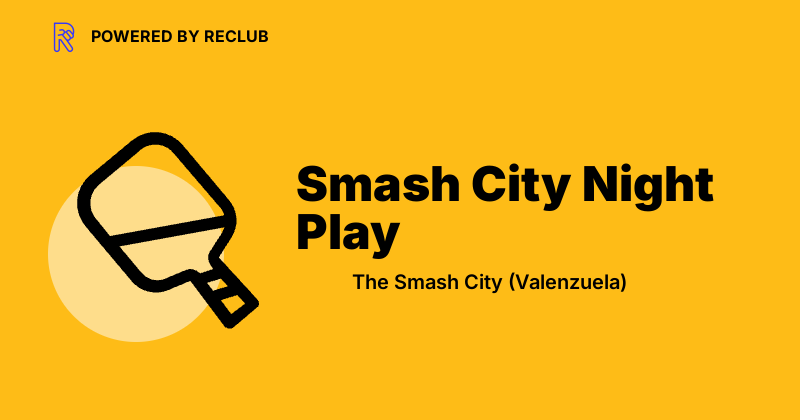 Reclub Smash City Night Play